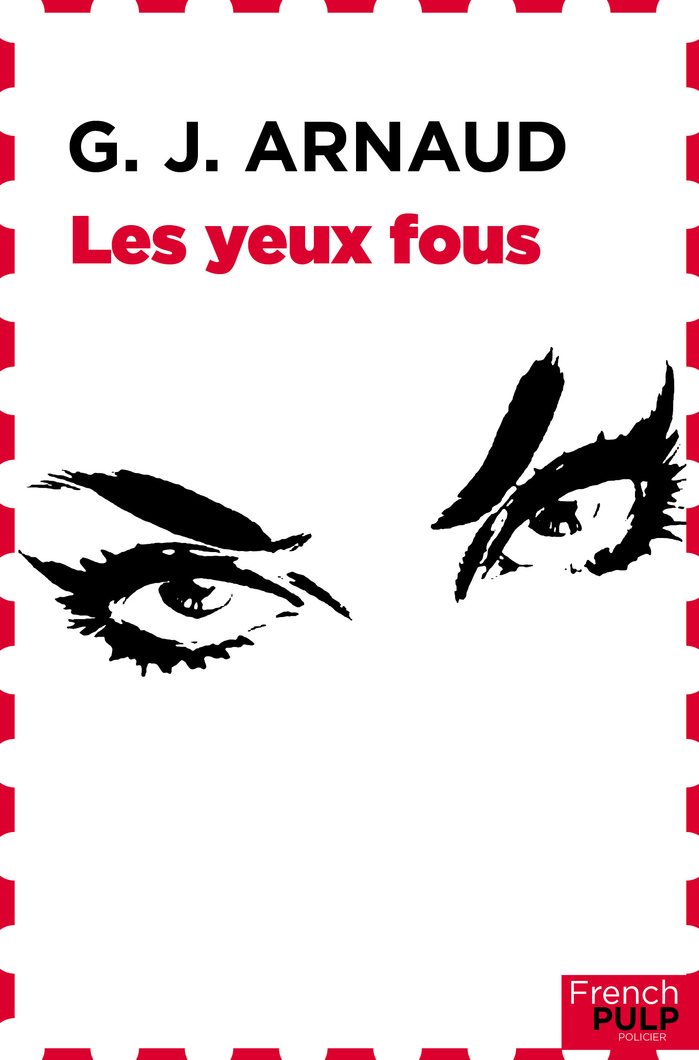 Ebook Les yeux fous par G. J. Arnaud - 7Switch