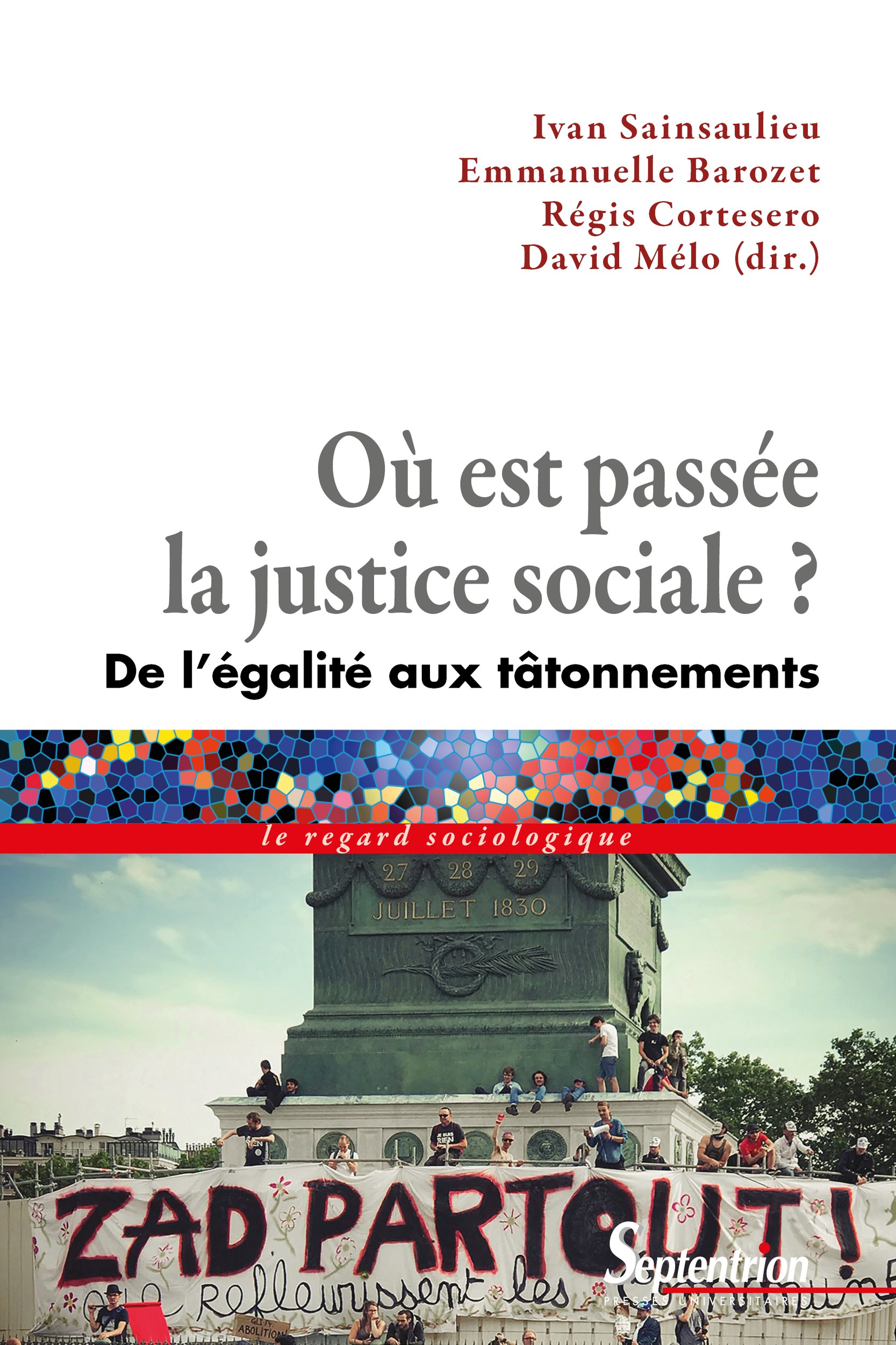 Ebook Où est passée la justice sociale ? - De l’égalité aux tâtonnements