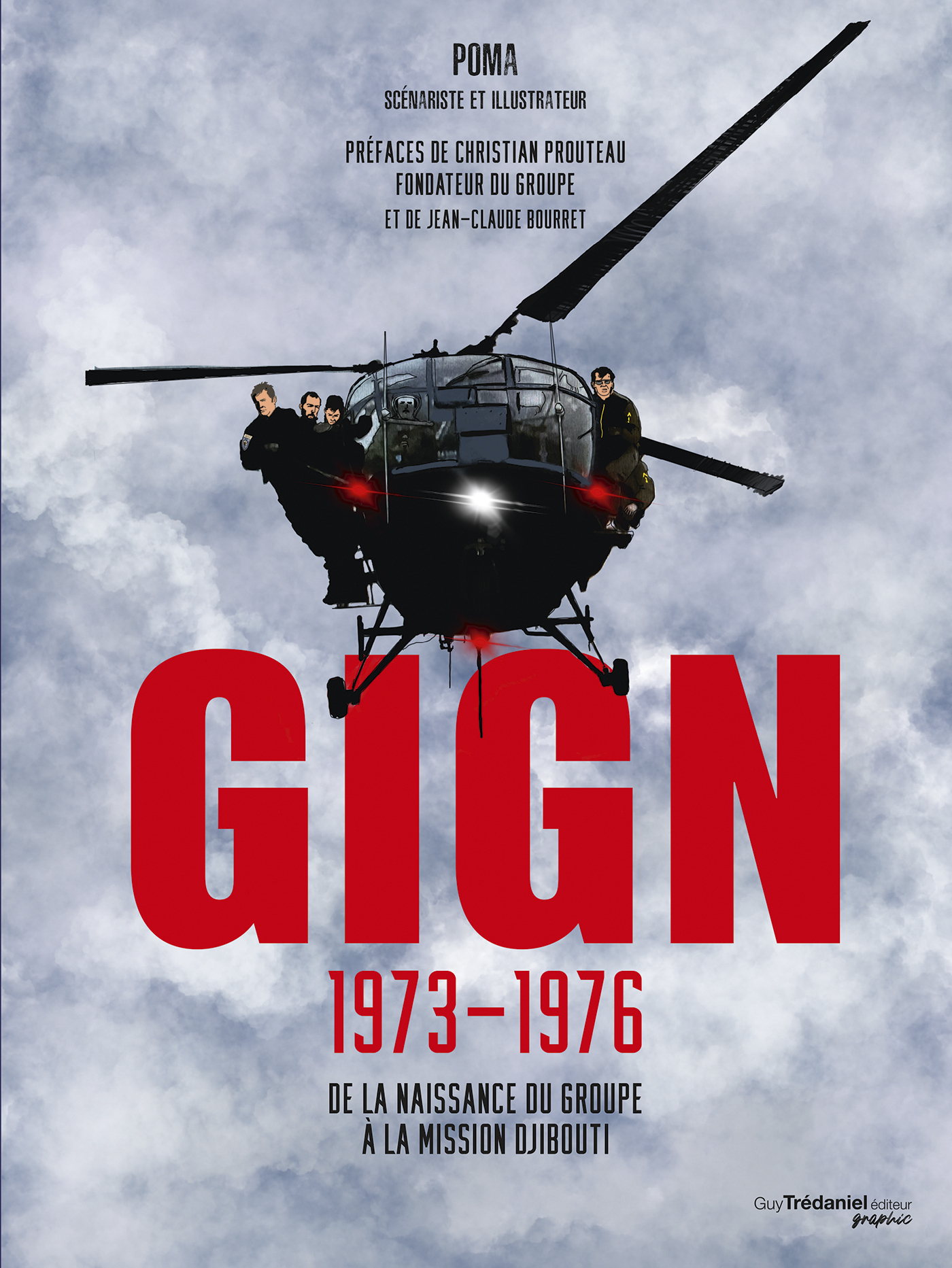 Ebook GIGN 1973-1976 - De la naissance du groupe à la mission Djibouti ...