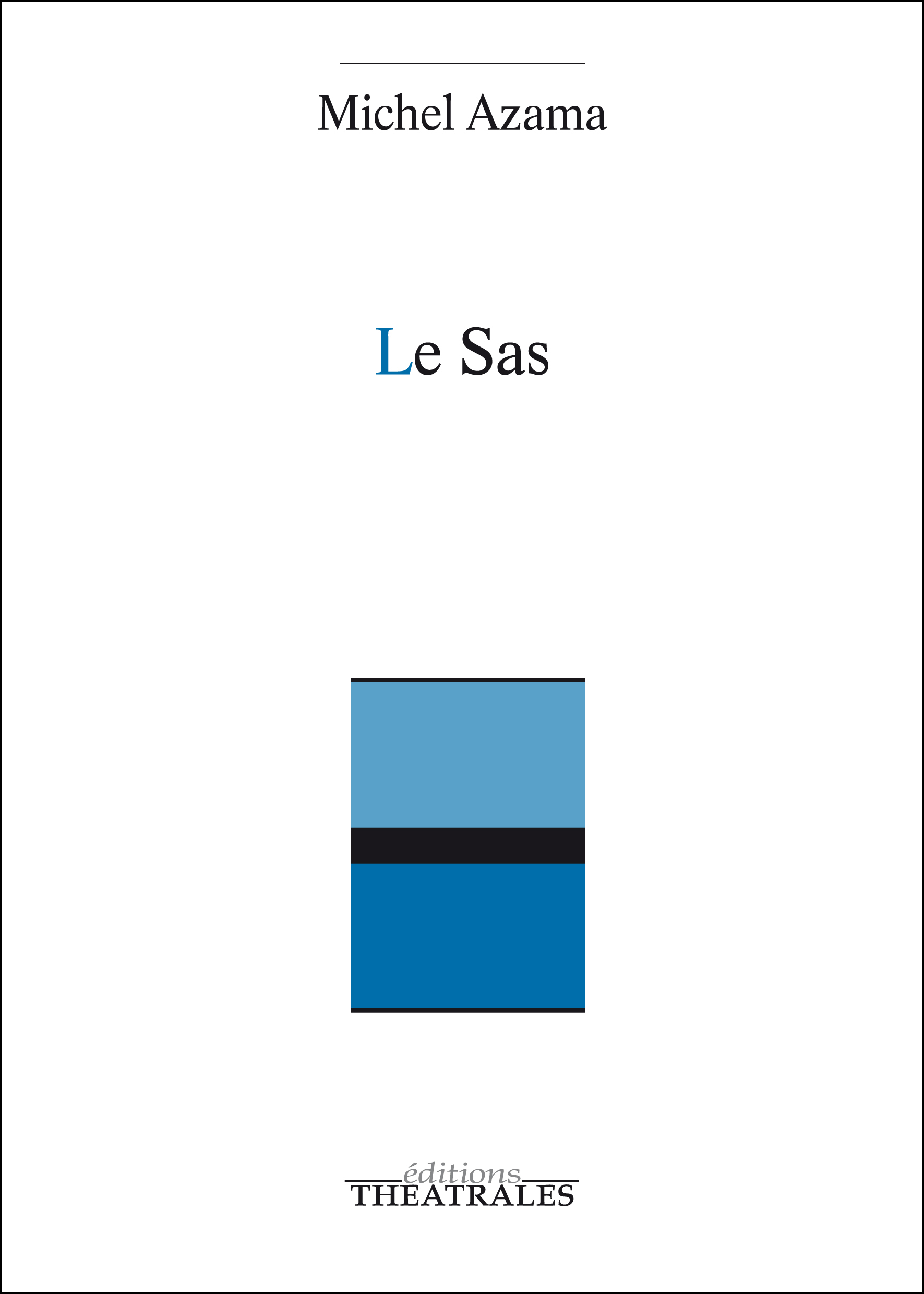 Ebook Le Sas par Michel Azama - 7Switch