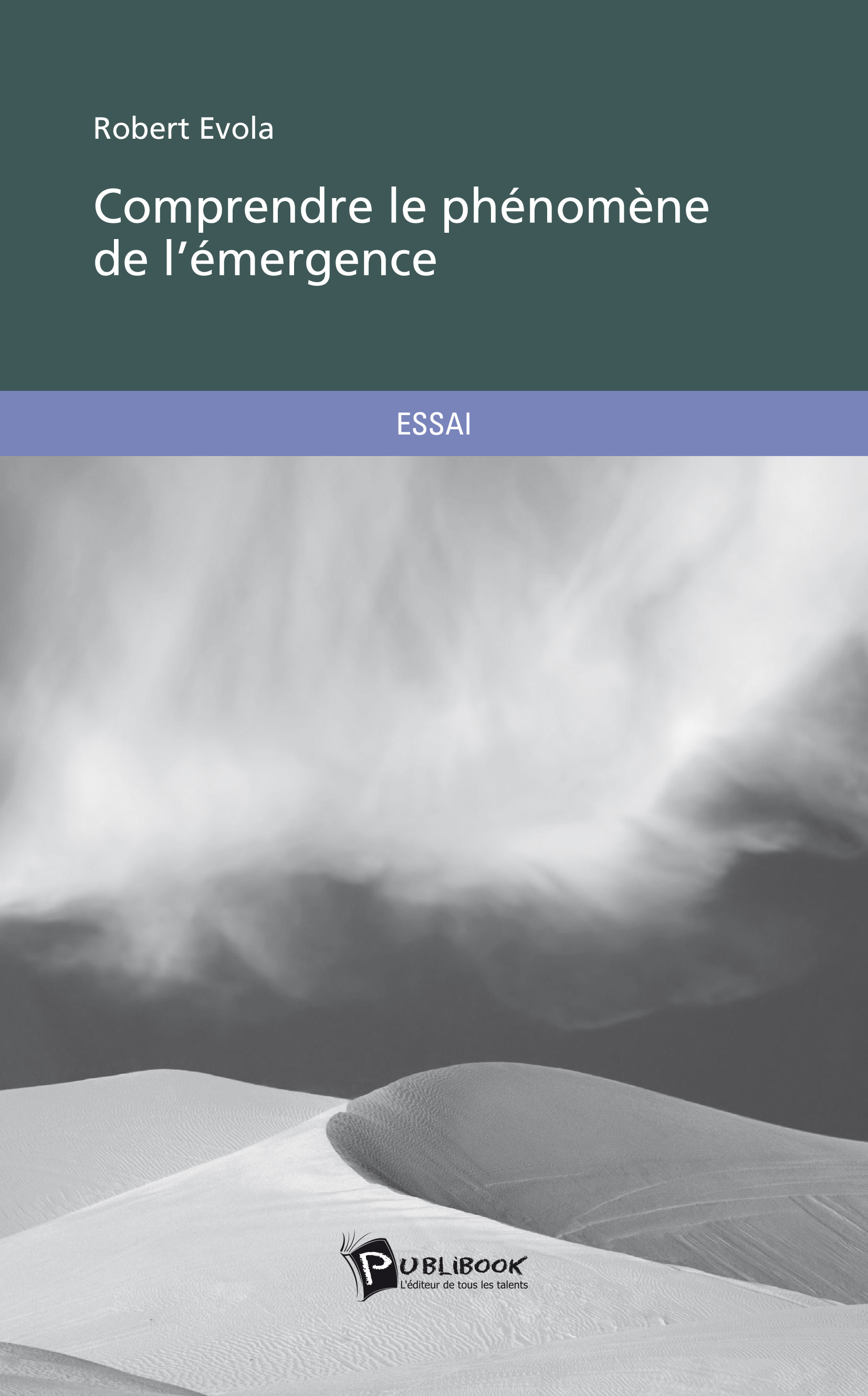 Ebook Comprendre le phénomène de l'émergence by Robert Evola - 7Switch Ebook Comprendre le phénomène de l'émergence by Robert Evola - 7Switch