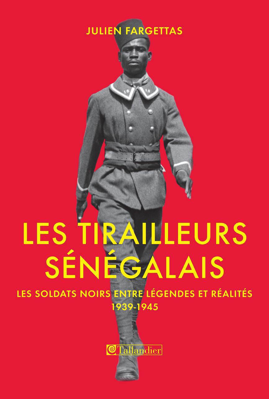 Ebook Les tirailleurs sénégalais. Les soldats noirs entre légendes et ...