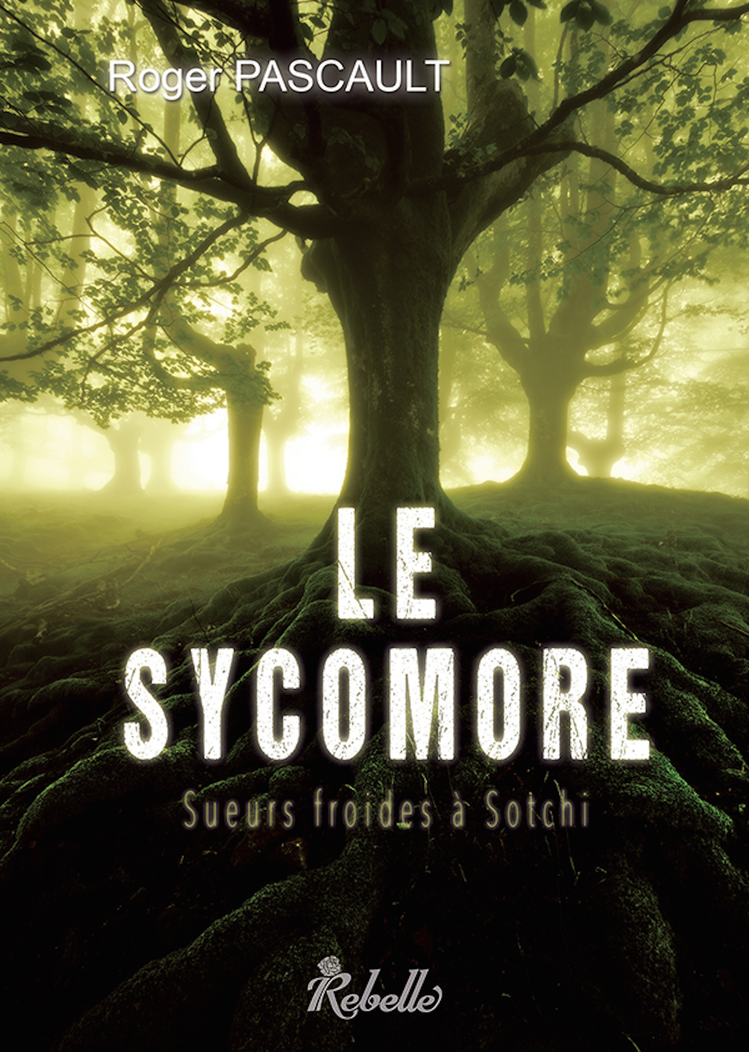 Ebook Le Sycomore par Roger Pascault - 7Switch