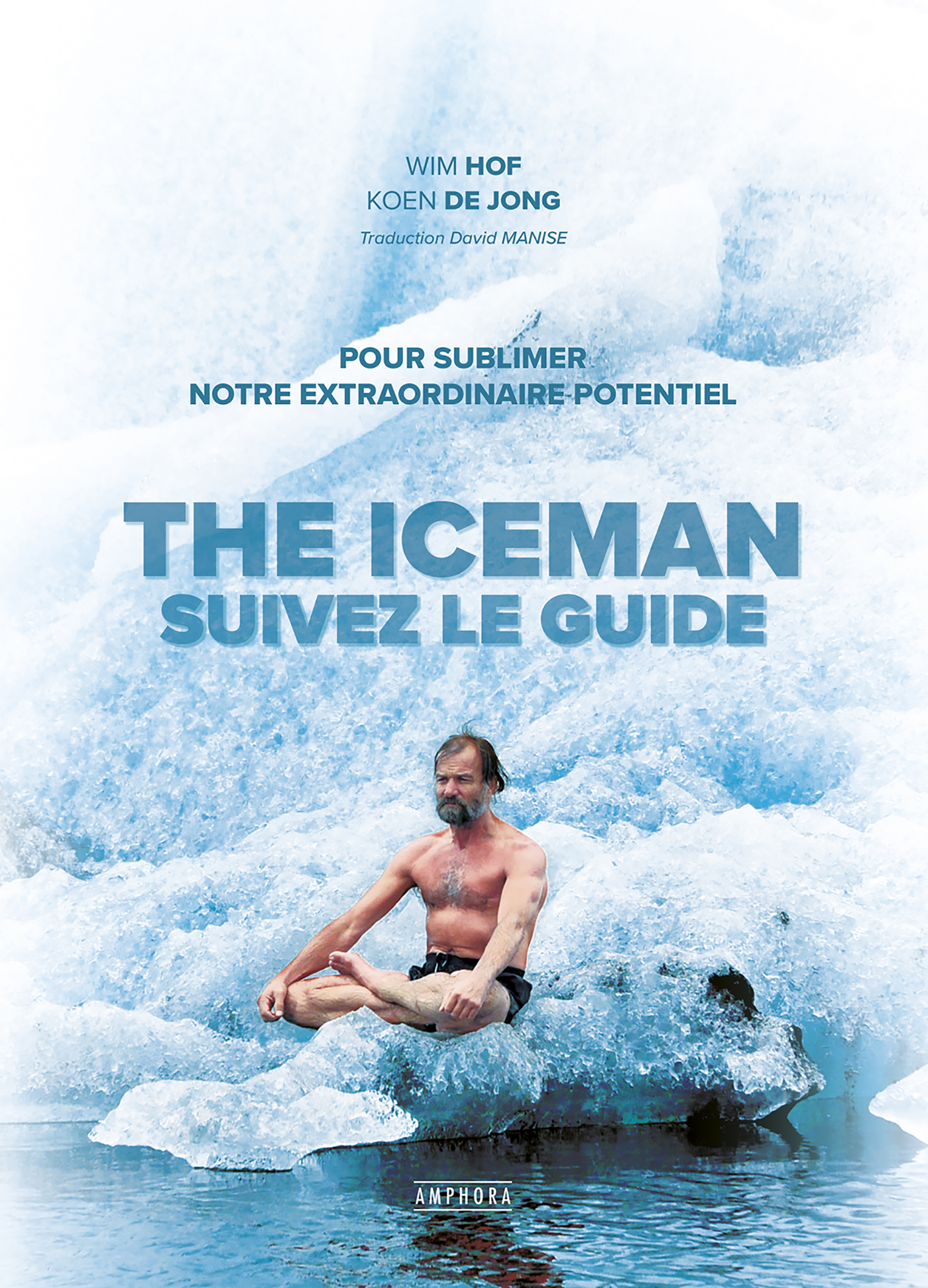 Ebook The Iceman - Suivez le guide ! - Pour sublimer votre ...